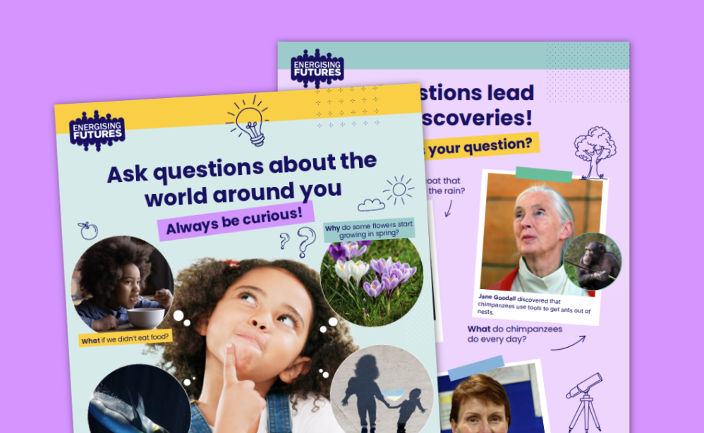 Asking questions poster 4-7 | Energising Futures